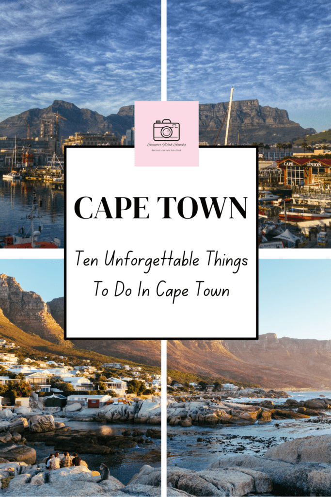 A Guide To The Most Unforgettable Things To Do In Cape Town - Saunter ...
